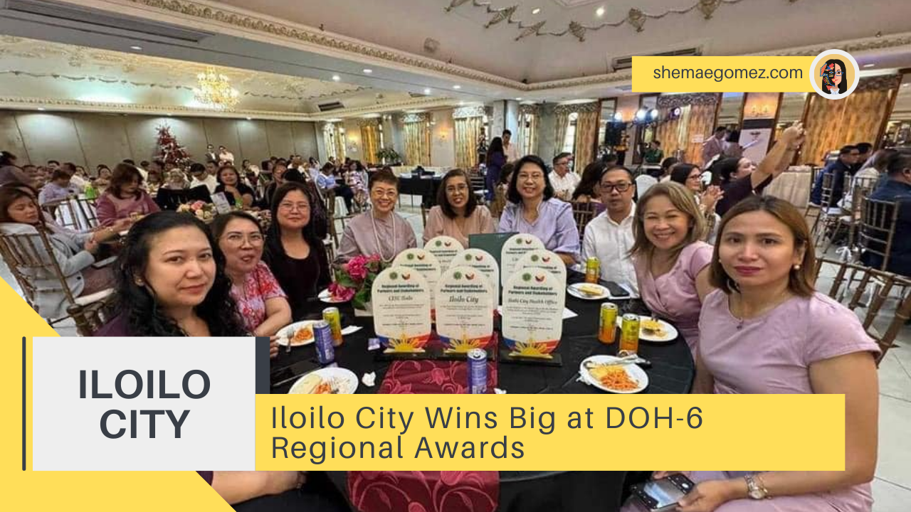 Iloilo City Wins Big at DOH-6 Regional Awards - Iloilo Blogger She Mae