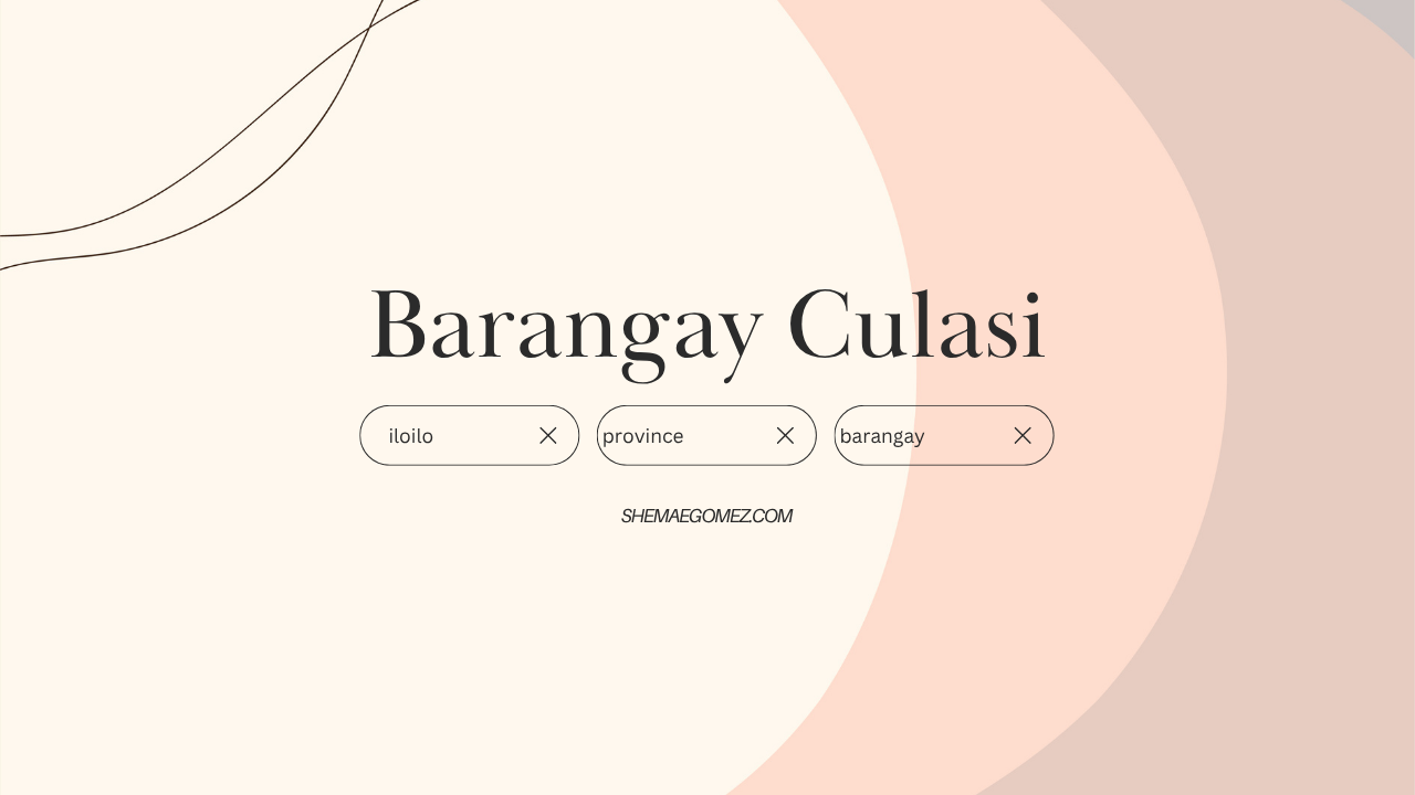 Barangay Culasi (Ajuy, Iloilo) - Iloilo Blogger She Mae